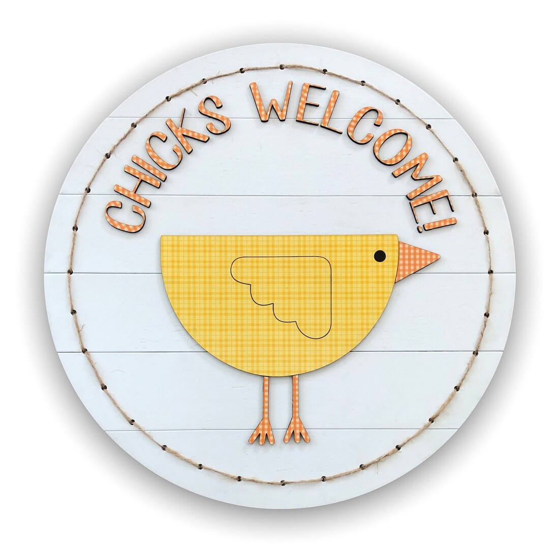 Chicks Welcome SVG for Door Hanger Backer Included NOTHING PHYSICAL ...