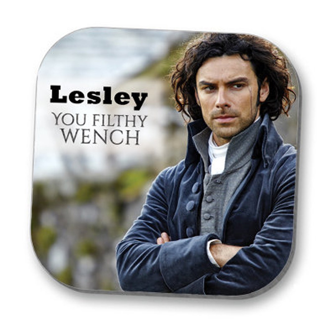 Poldark, You Filthy Wench Personalised Drinks Coaster - High Gloss ...