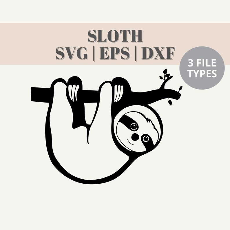 Sloth SVG | Sloth EPS | Sloth DXF | Funny Sloth Gifts | Sloth Face Mask ...