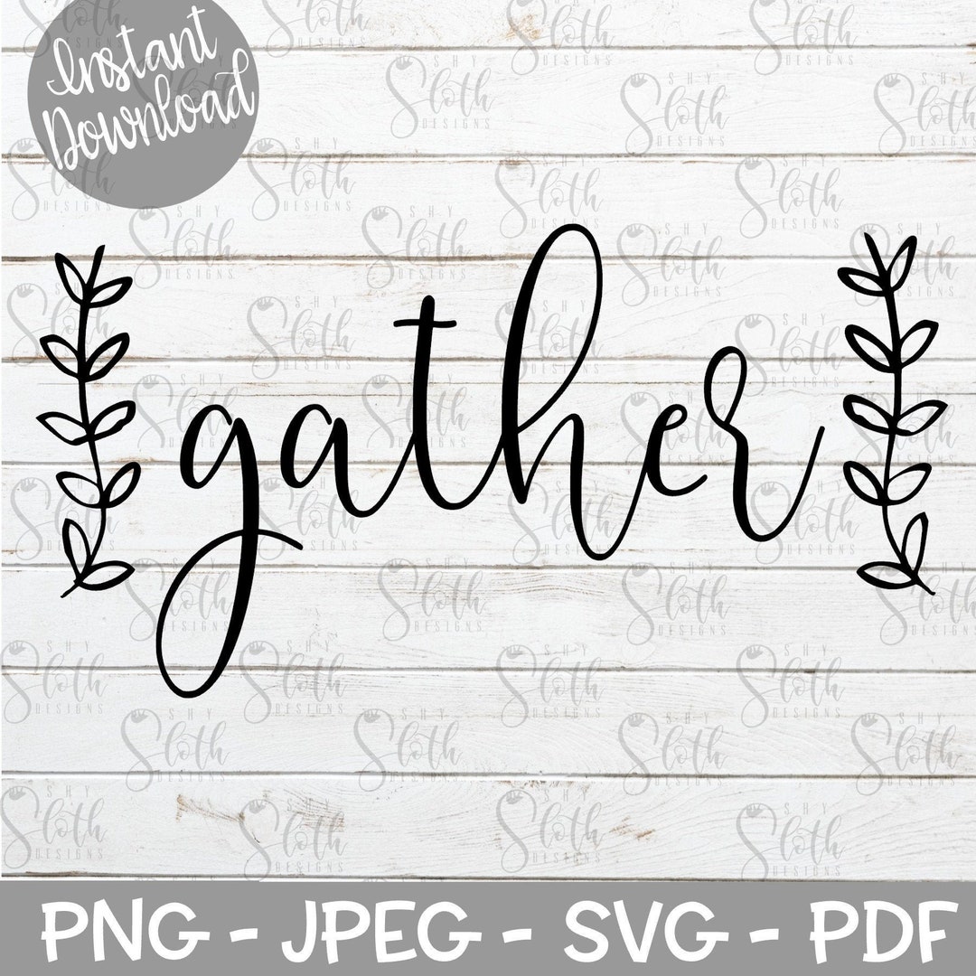 Gather SVG Cut File for Silhouette and Cricut Cutting Machines ...
