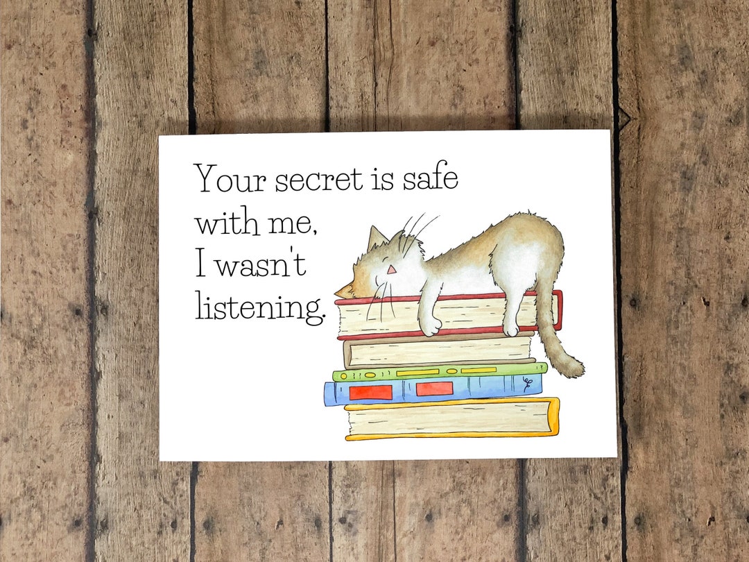 Funny Cat Card Your Secret is Safe With Me - Etsy