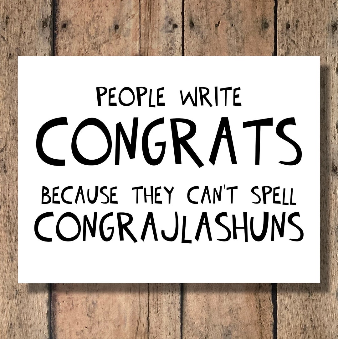 Funny Congratulations Card People Write congrats - Etsy