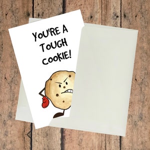 You're a Tough Cookie Funny Get Well Card - Etsy