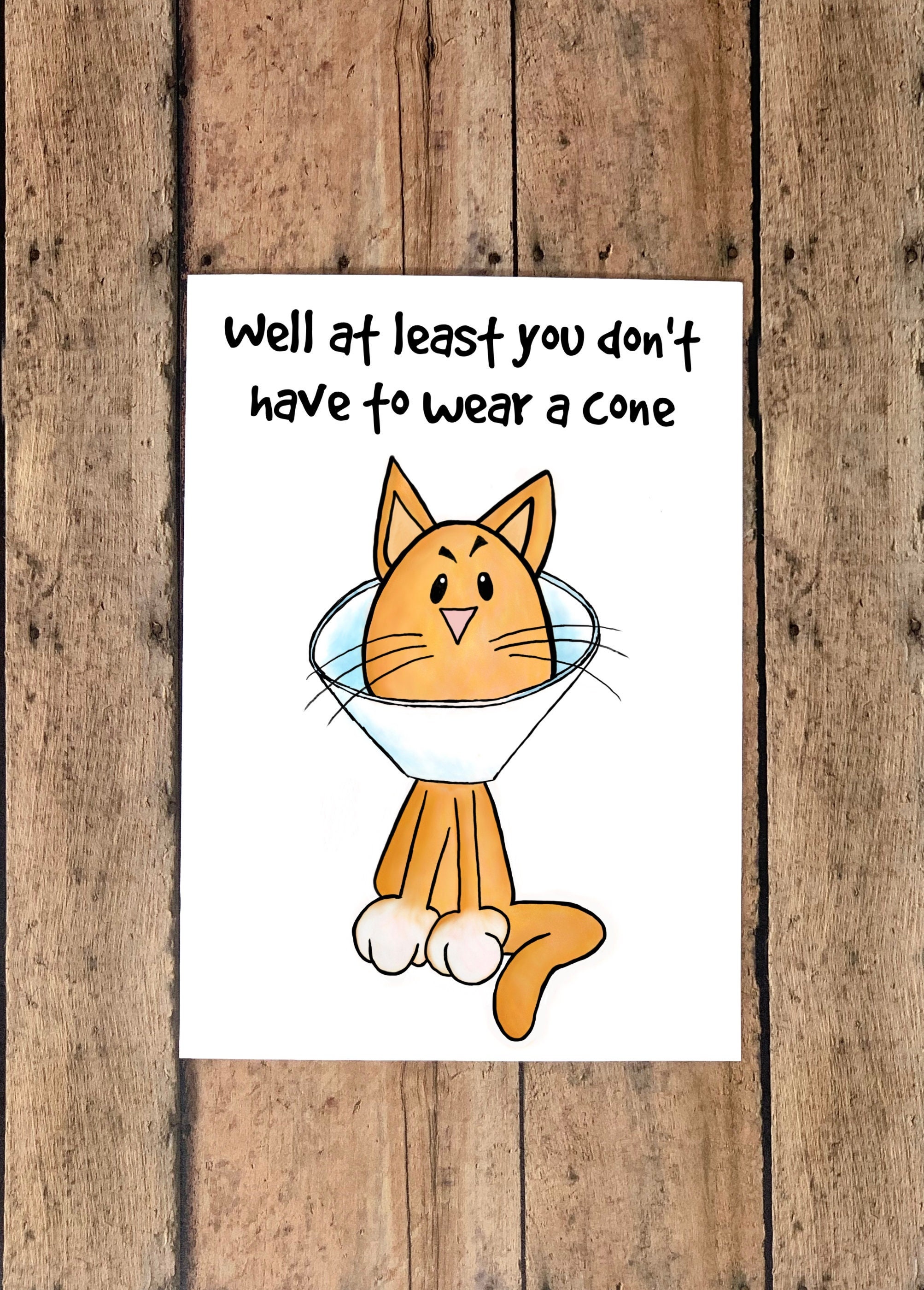 Funny Cat Get Well Card at Least You Don't Have to Wear - Etsy
