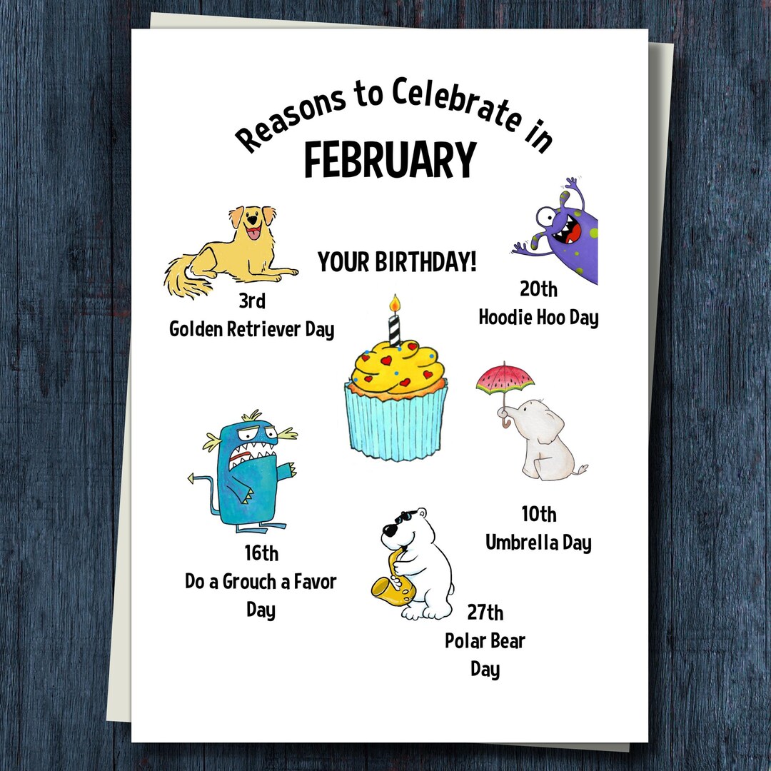 Funny Personalized Birthday Card - Reasons to Celebrate in February - Etsy