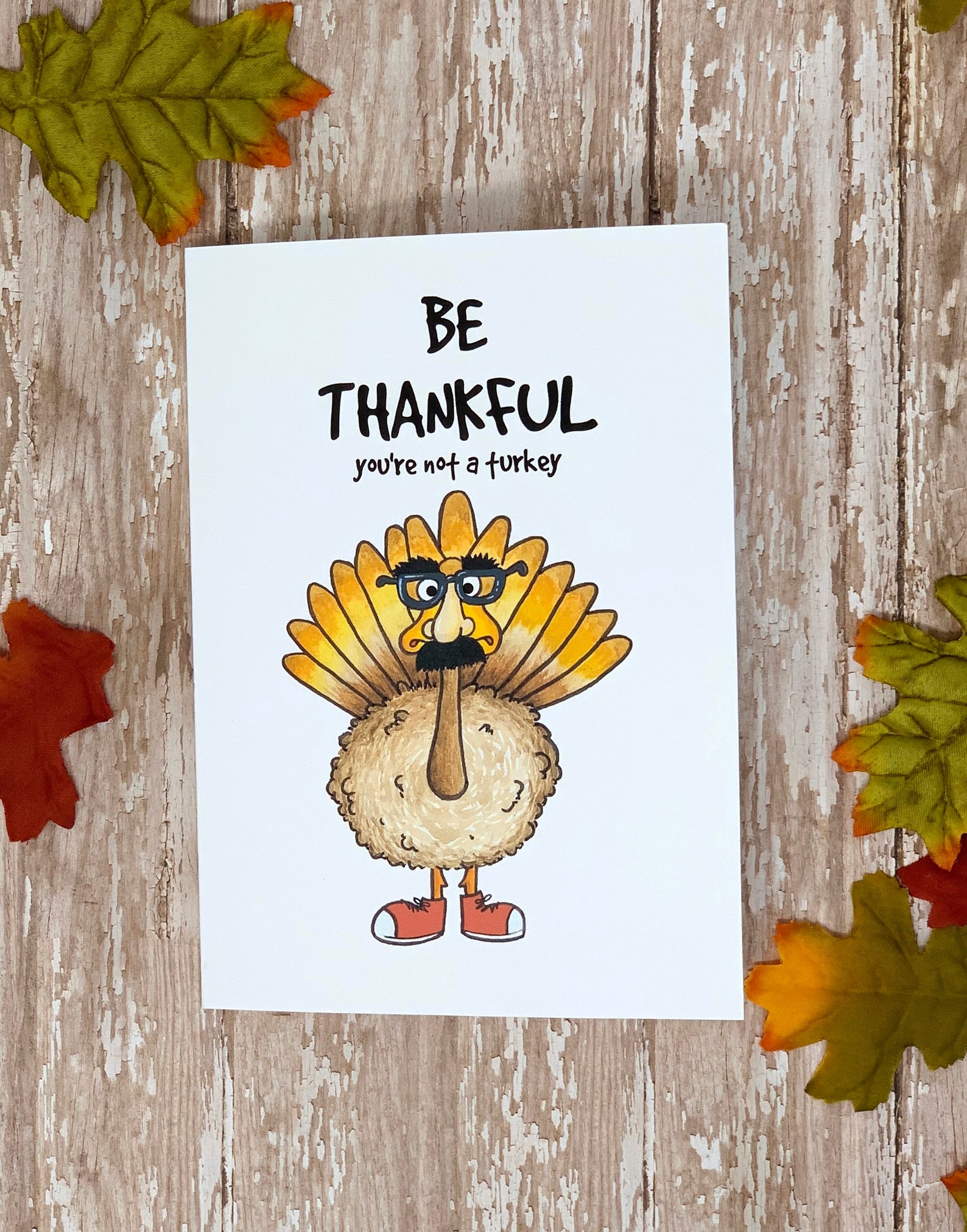 Funny Thanksgiving Card Be Thankful You're Not a Turkey - Etsy
