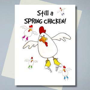 Funny Birthday Card Still a Spring Chicken - Etsy
