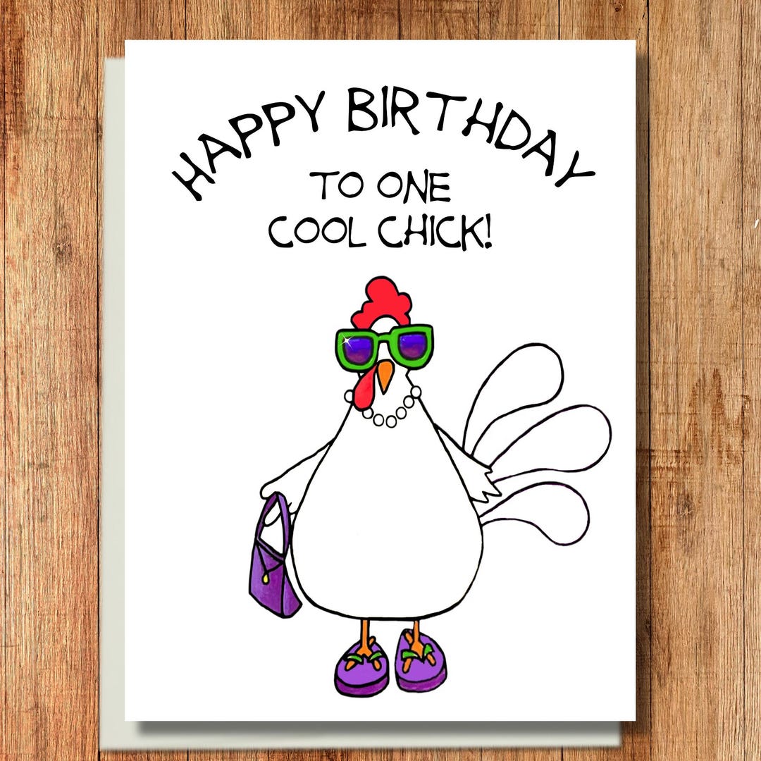 Funny Chicken Birthday Card - Happy Birthday to One Cool Chick! - Etsy