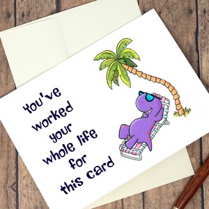 Funny Dinosaur Retirement Card, New Job Card You've Worked Your Whole ...