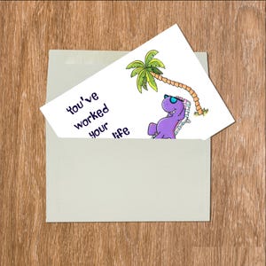 Funny Dinosaur Retirement Card, New Job Card - You've Worked Your Whole ...