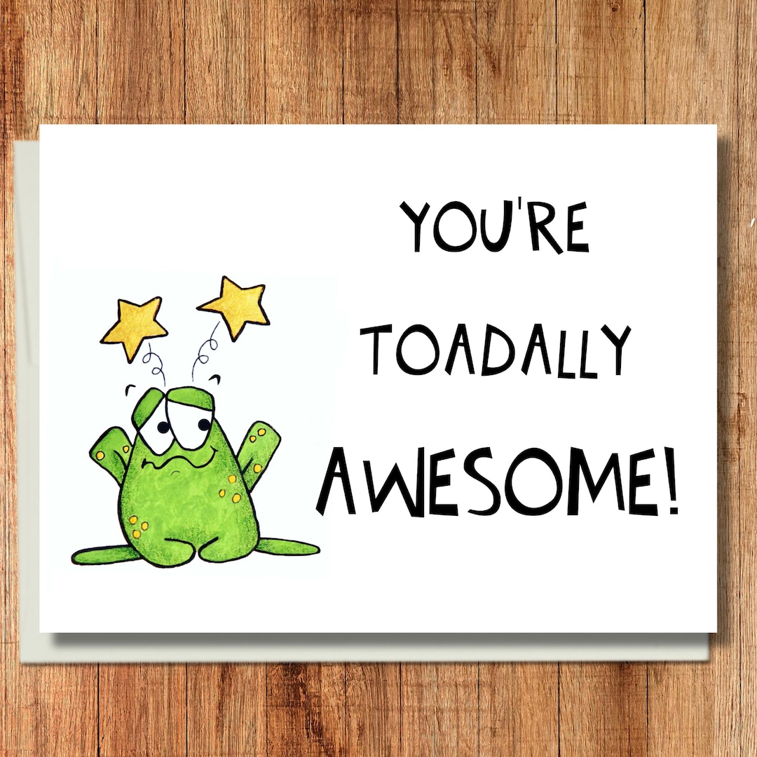 Funny Greeting Card - You're Toadally Awesome! - Etsy