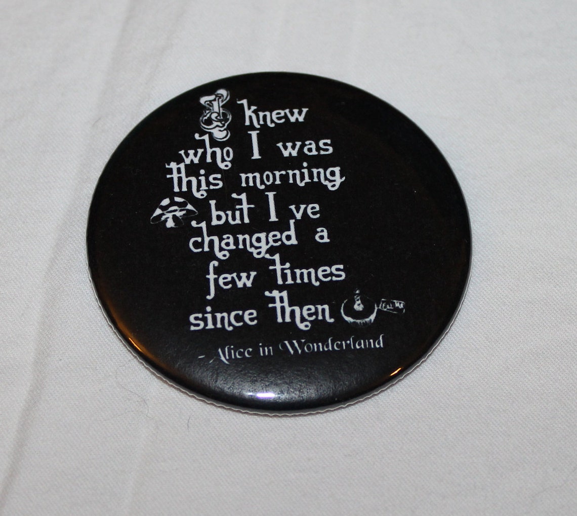 Alice in Wonderland I Knew Who I Was This Morning Quote Lewis Carroll ...