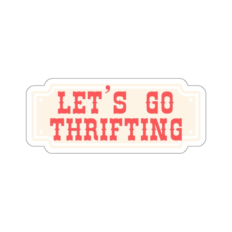 Stickers Eclectic Style Vintage Cowgirl Lets Go Thrifting Sticker ...