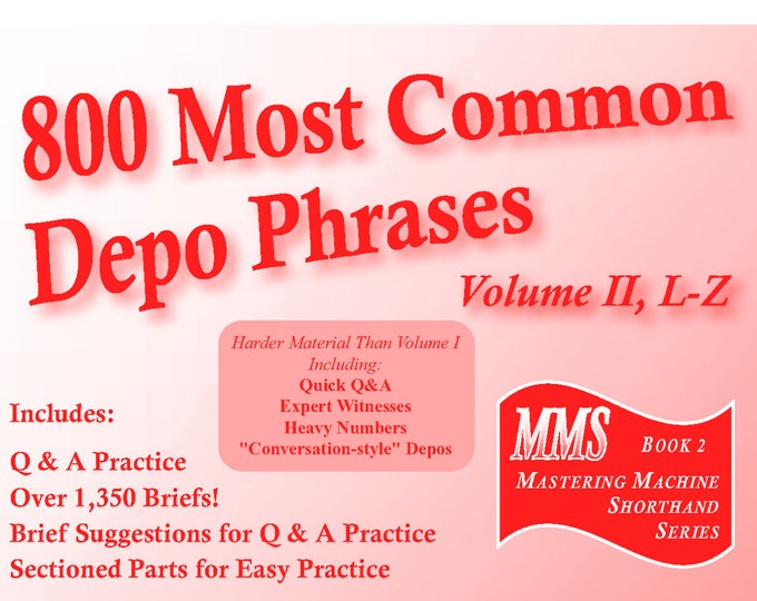 800 Most Common Depo Phrases Volume II Court Reporting Practice ...