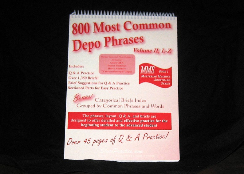 800 Most Common Depo Phrases - Volume I - Court Reporting Practice ...