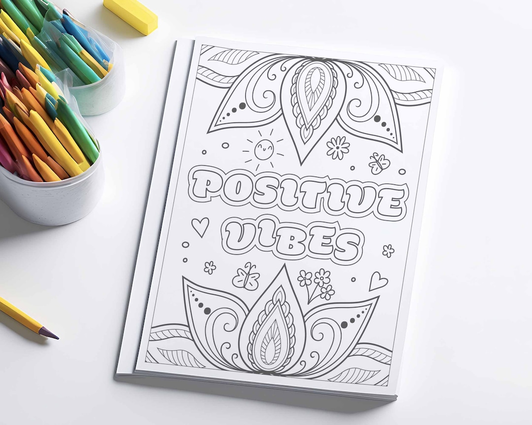 Positive Coloring Page With Quote, positive Vibes. Fun, Unique, Quirky ...