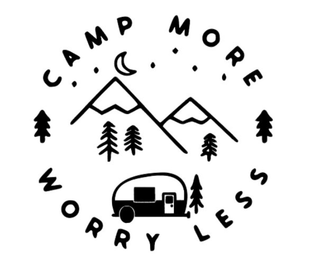 Camp More Worry Less SVG Camper SVG RV Svg Mountain Svg Travel Svg Svg ...