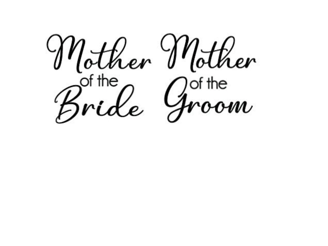 Mother Of The Bride Svg Mother Of The Groom Svg Wedding Party Svg
