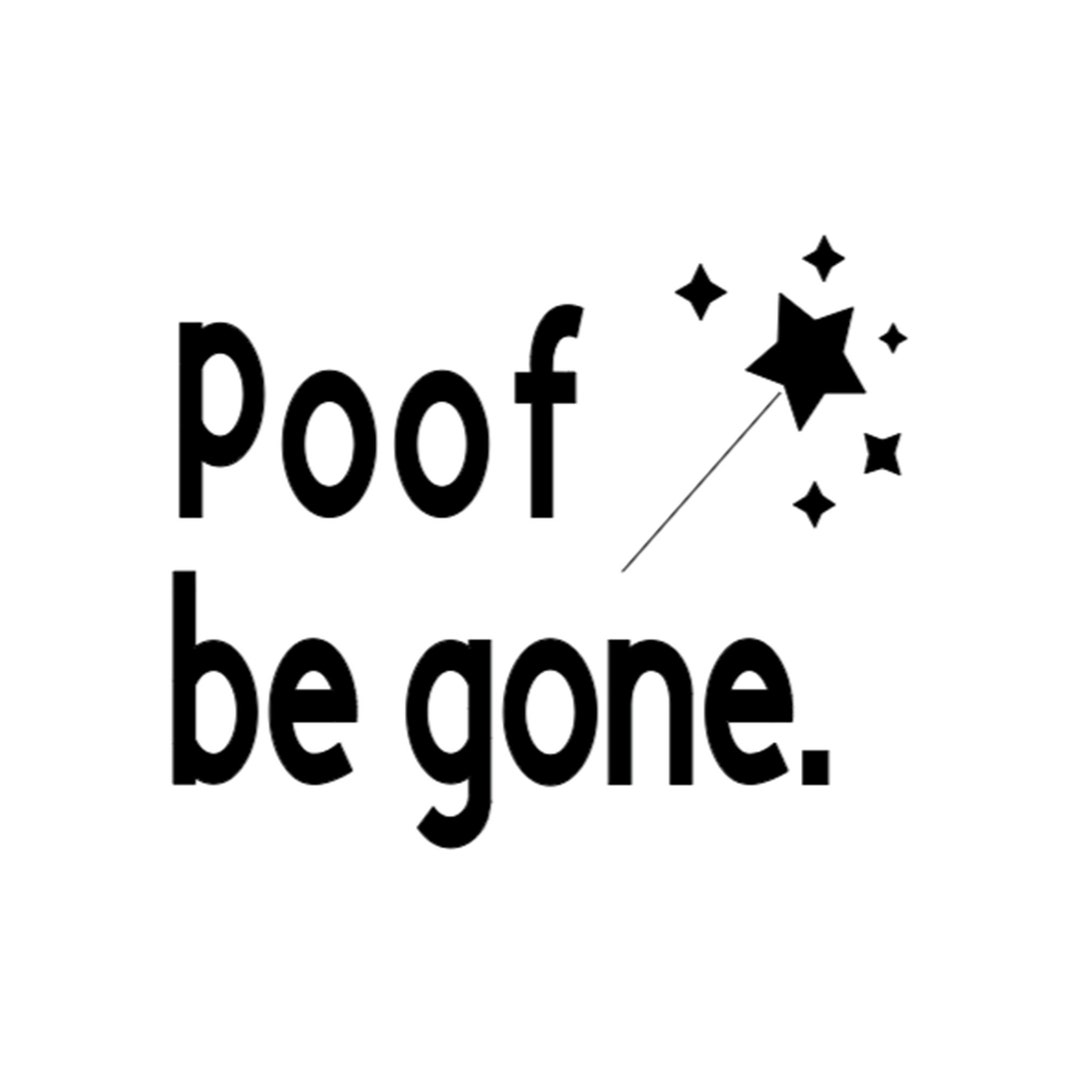 Poof Be Gone SVG Poof Funny Saying SVG SVG for Shirts Svg for Tumbler ...