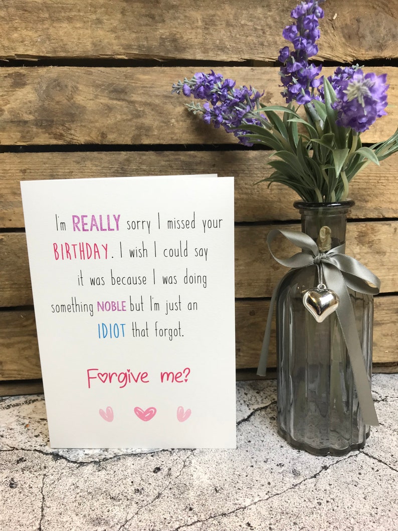 Sorry I Forgot Your Birthday Card 'forgive Me' Funny, Rude - Etsy