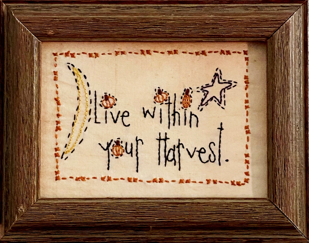 Primitive Hand Embroidery Pattern: "live Within Your Harvest" (instant ...