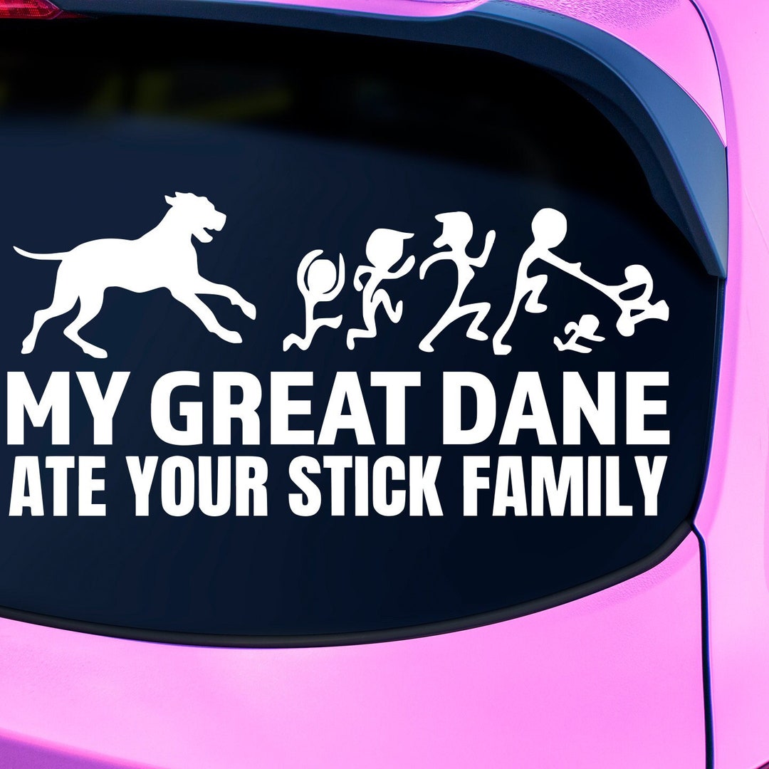 Great Dane Sticker Dog Ate Your Stick Family Dog Stickers for Car I ...