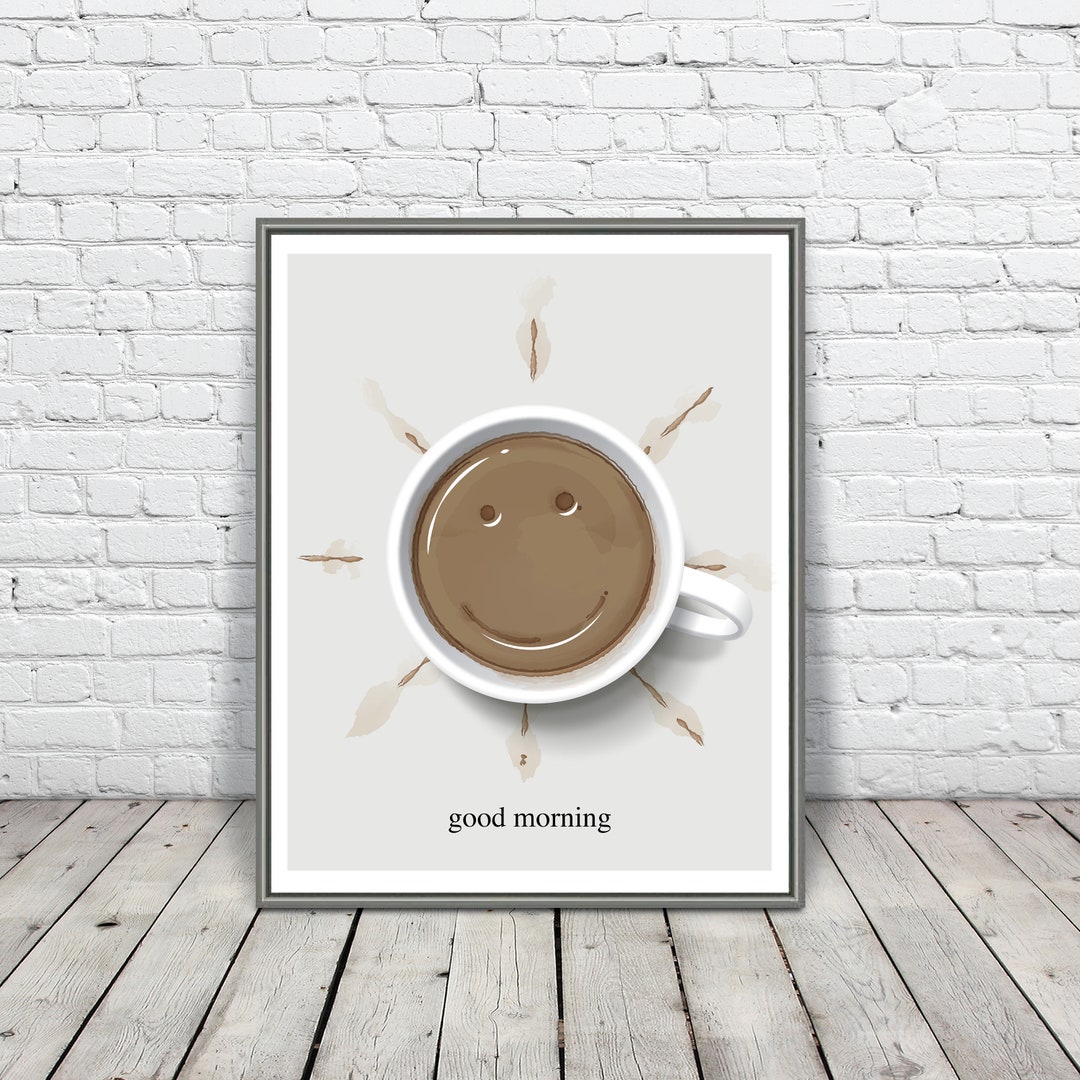 Good Morning Coffee Sun Inspirational Art Quote Digital Download ...