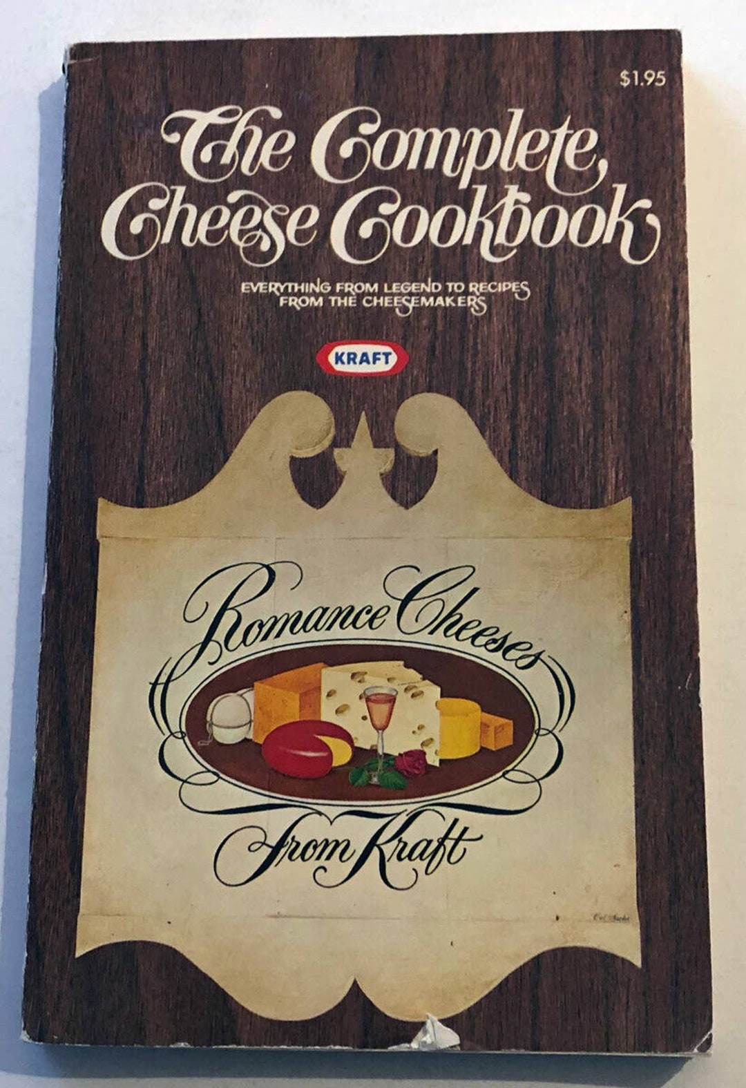 Complete Cheese Cookbook Kraft 1971 Recipes Vintage Cheese Tips ...