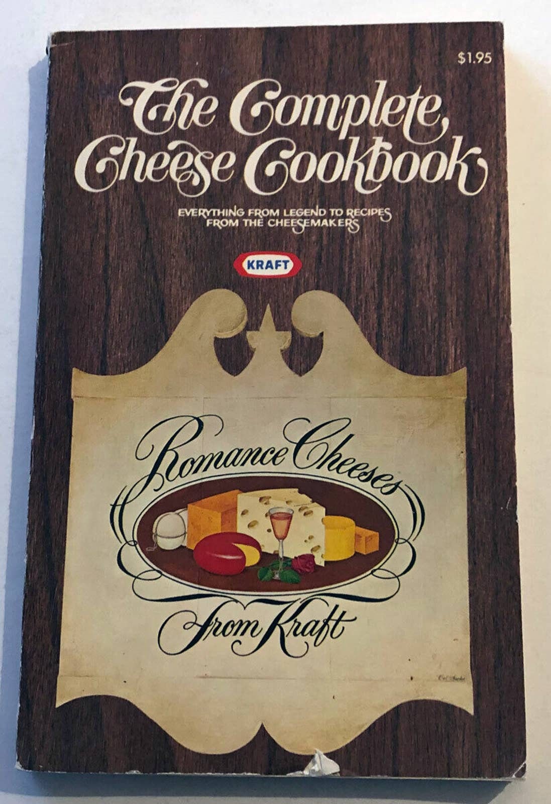 Complete Cheese Cookbook Kraft 1971 Recipes Vintage Cheese Serving Tips ...