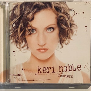 Keri Noble Fearless CD 2004 Signed Debut Album If No One Will Listen I ...