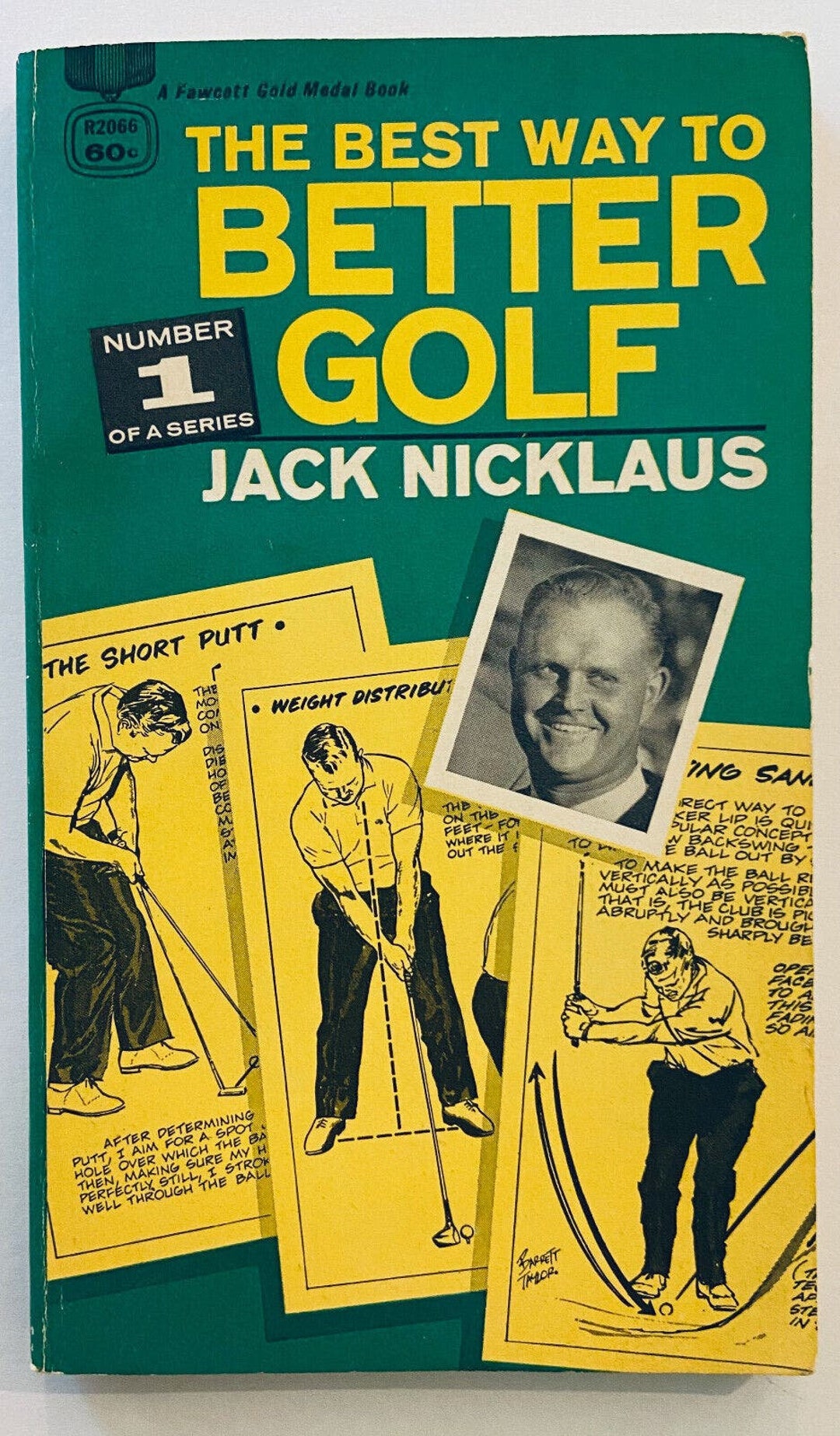 Jack Nicklaus the Best Way to Better Golf 1 1967 Vintage Fawcett ...