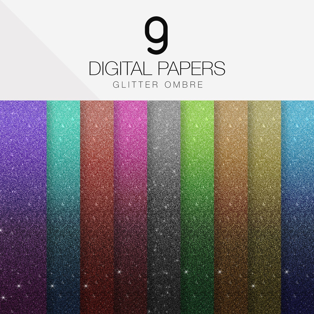 9 Digital Paper Pack, Glitter Ombre, Digital Backgrounds, Digital ...