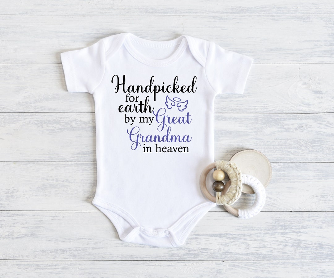 Handpicked for Earth by My Great Grandma in Heaven Baby - Etsy