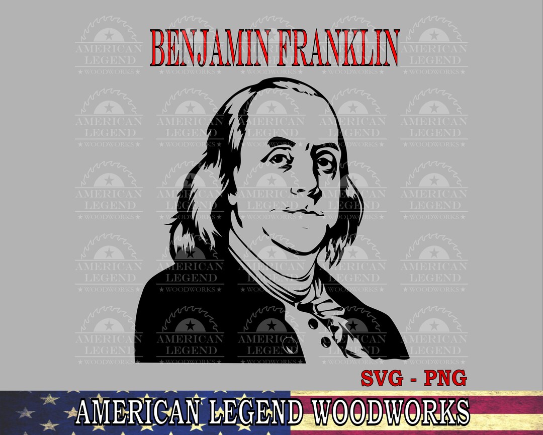 Benjamin Franklin Founding Father Svg Png Vector Cut File - High ...
