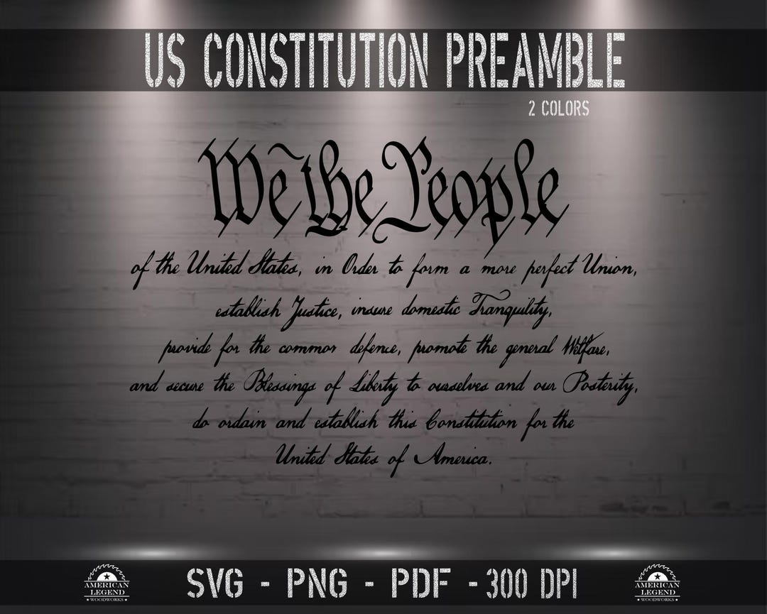 US Constitution - Preamble - We the People Svg Png Pdf - 300 Dpi - High ...