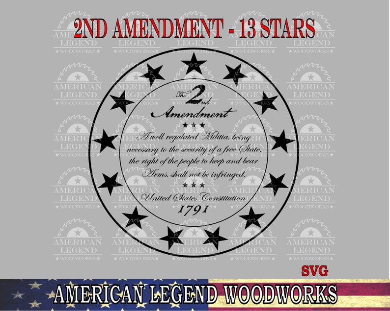 2nd Amendment 13 Star 1791 Svg Vector Cut File High Quality Silhouette ...