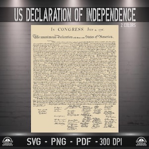 Declaration of Independence 1776 USA Svg Png Pdf - 300 Dpi - Vector ...