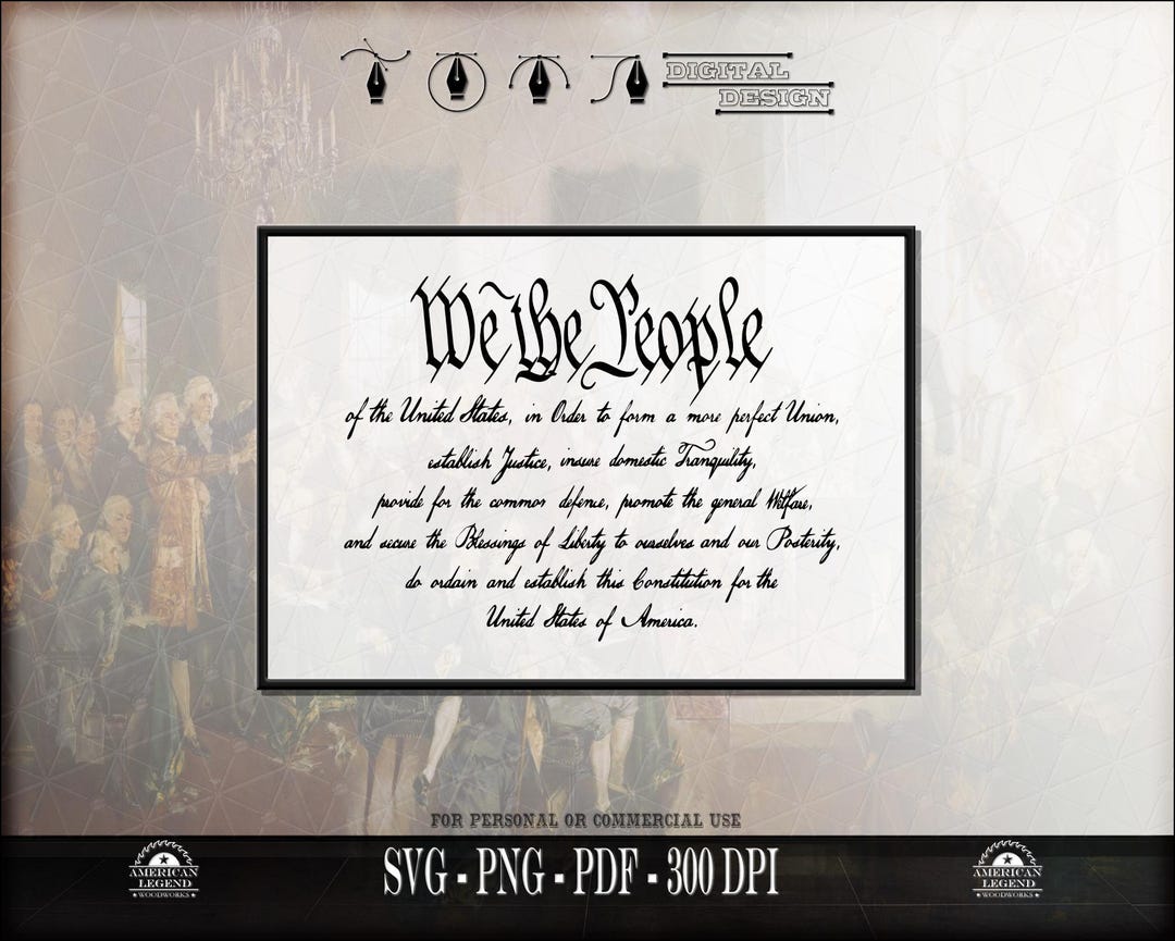 US Constitution - Preamble - We the People Svg Png Pdf - 300 Dpi ...