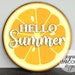 Hello Summer Sign SVG, Lemon Round Sign SVG, Summer Welcome Door Hanger ...