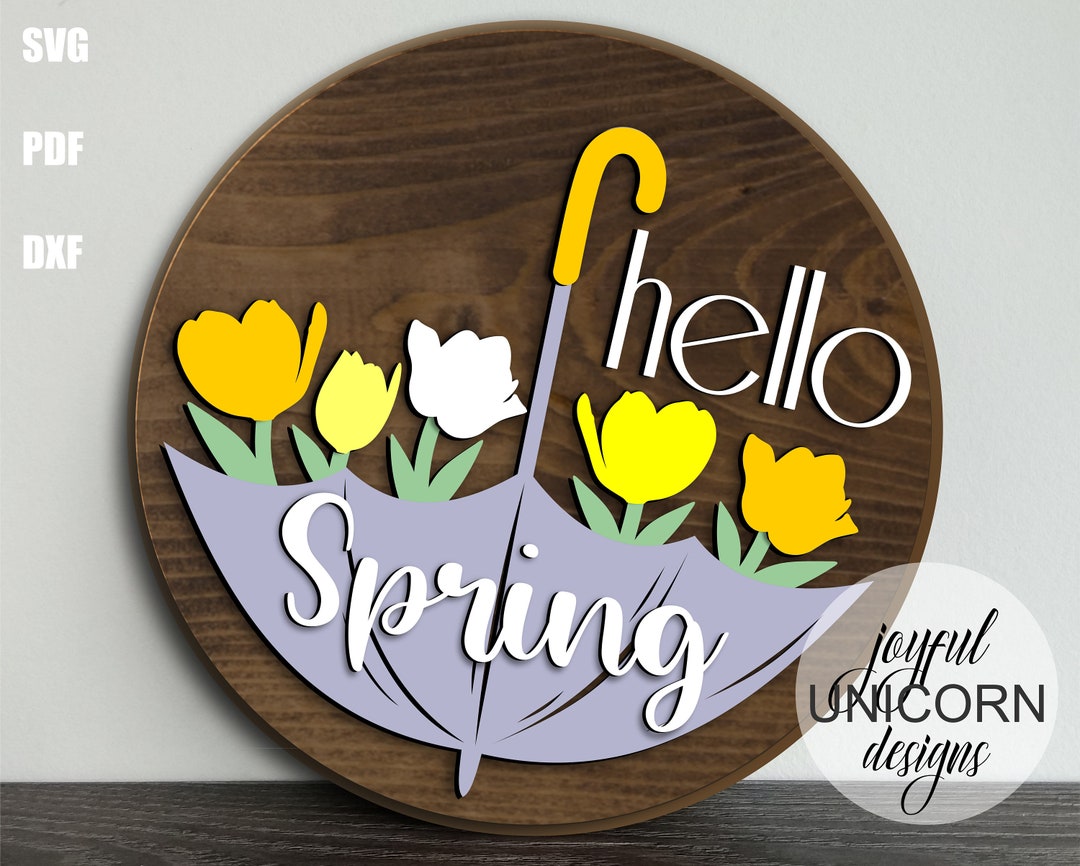 Hello Spring Sign SVG, Umbrella Door Hanger SVG, Tulip Door Hanger SVG ...