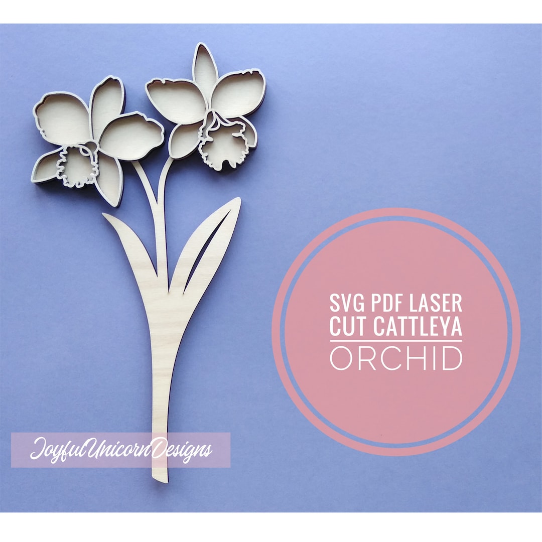 Cattleya Orchid Flower SVG, Orchid SVG, Laser Cut Flower for Cricut and ...