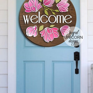 Magnolia Welcome Sign SVG, Floral Door Hanger SVG, Spring Wood Round ...