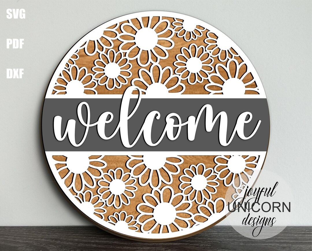Daisy Welcome Round Sign SVG, Summer Door Hanger, Farmhouse Spring Sign ...