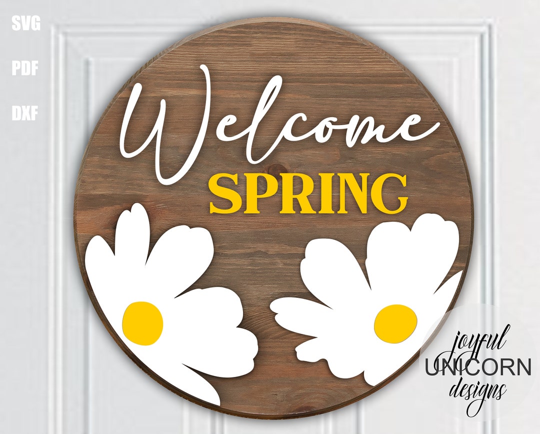 Welcome Spring Sign SVG Daisy Door Hanger SVG Floral Door - Etsy