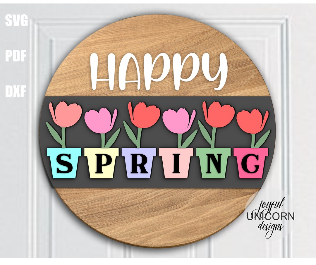 Happy Spring Sign SVG Spring Door Hanger SVG Tulip Door - Etsy
