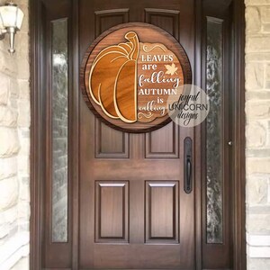 Leaves Are Falling Autumn is Calling Round Sign SVG, Fall Door Hanger ...