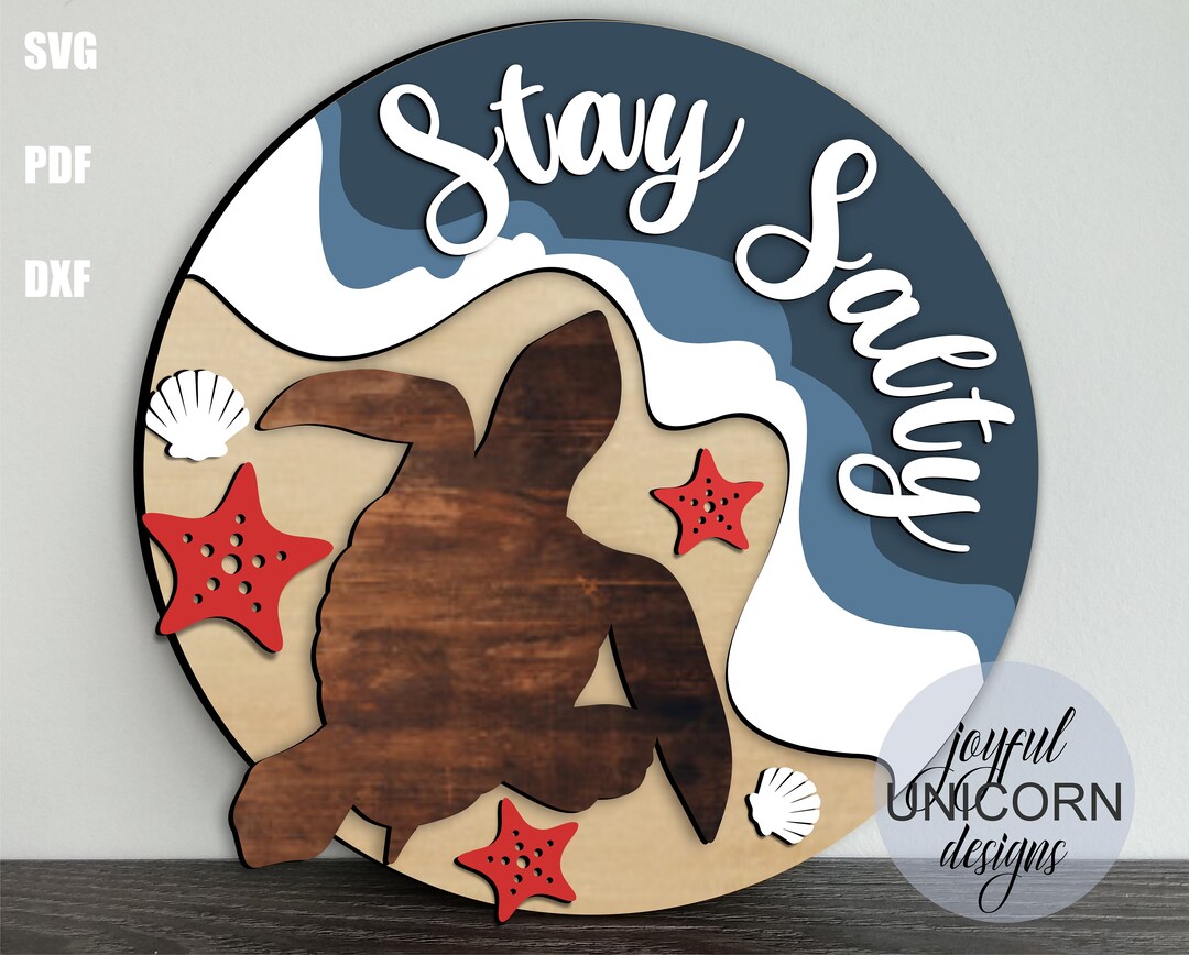 Stay Salty Round Sign SVG, Beach House Door Hanger SVG, Turtle Sign ...