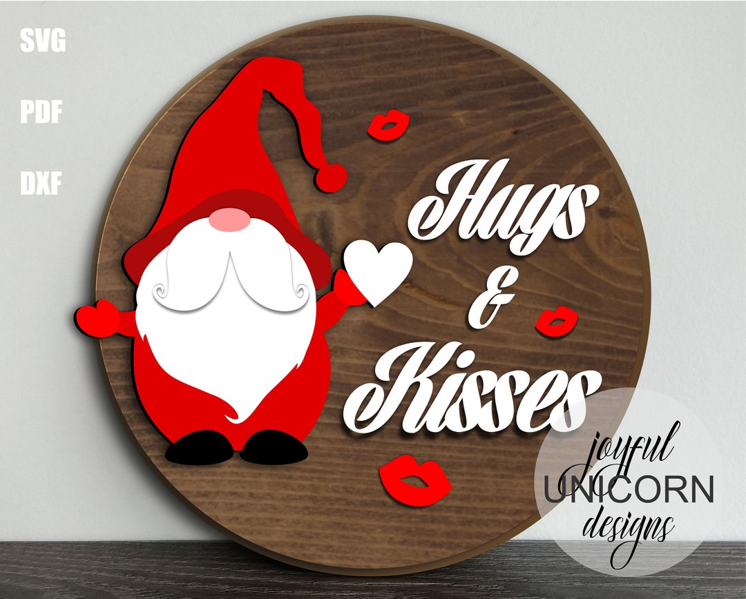 Hugs and Kisses Sign SVG, Valentines Day Gnome SVG, Valentines Day Door ...