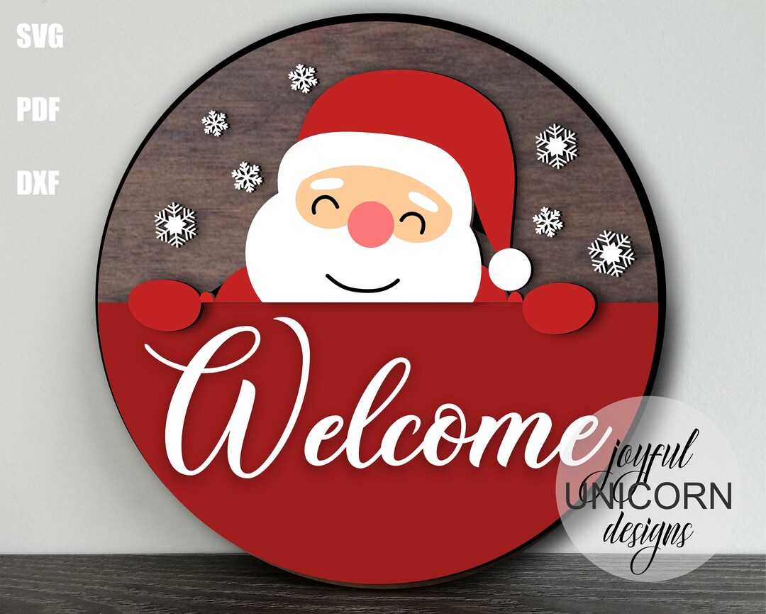 Santa Claus Welcome Sign SVG, Santa Claus Door Hanger SVG, Christmas ...