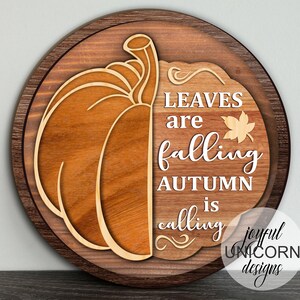 Leaves Are Falling Autumn is Calling Round Sign SVG, Fall Door Hanger ...
